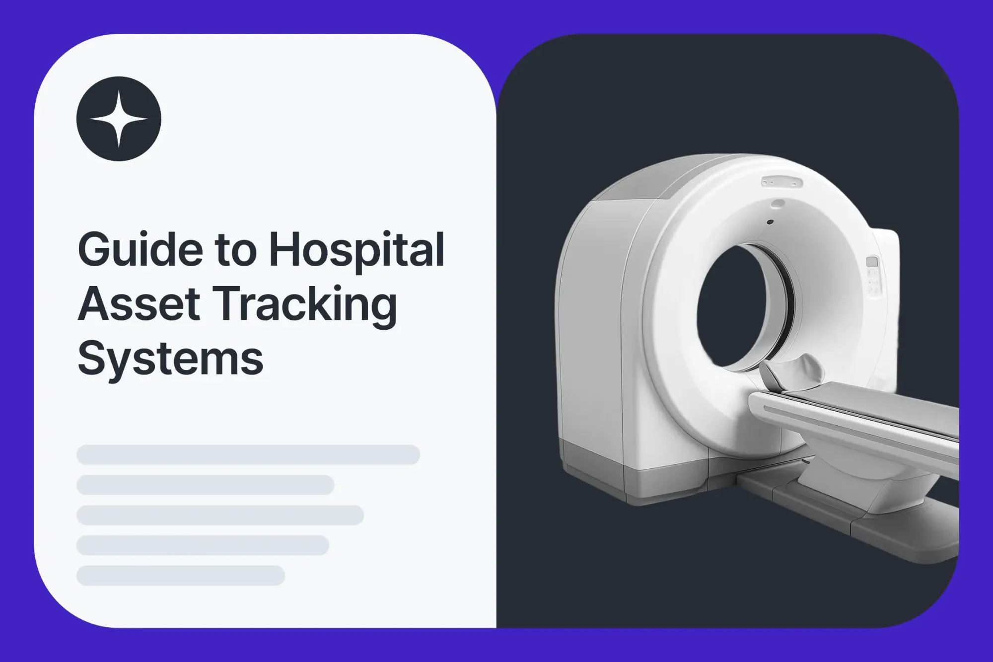 The Complete Guide to Healthcare Asset Tracking Systems