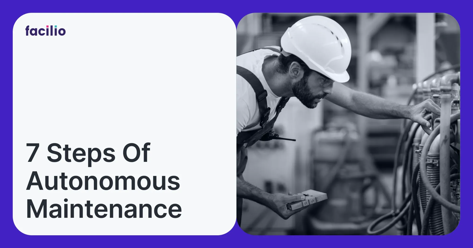 Autonomous Maintenance Explained & How to Implement