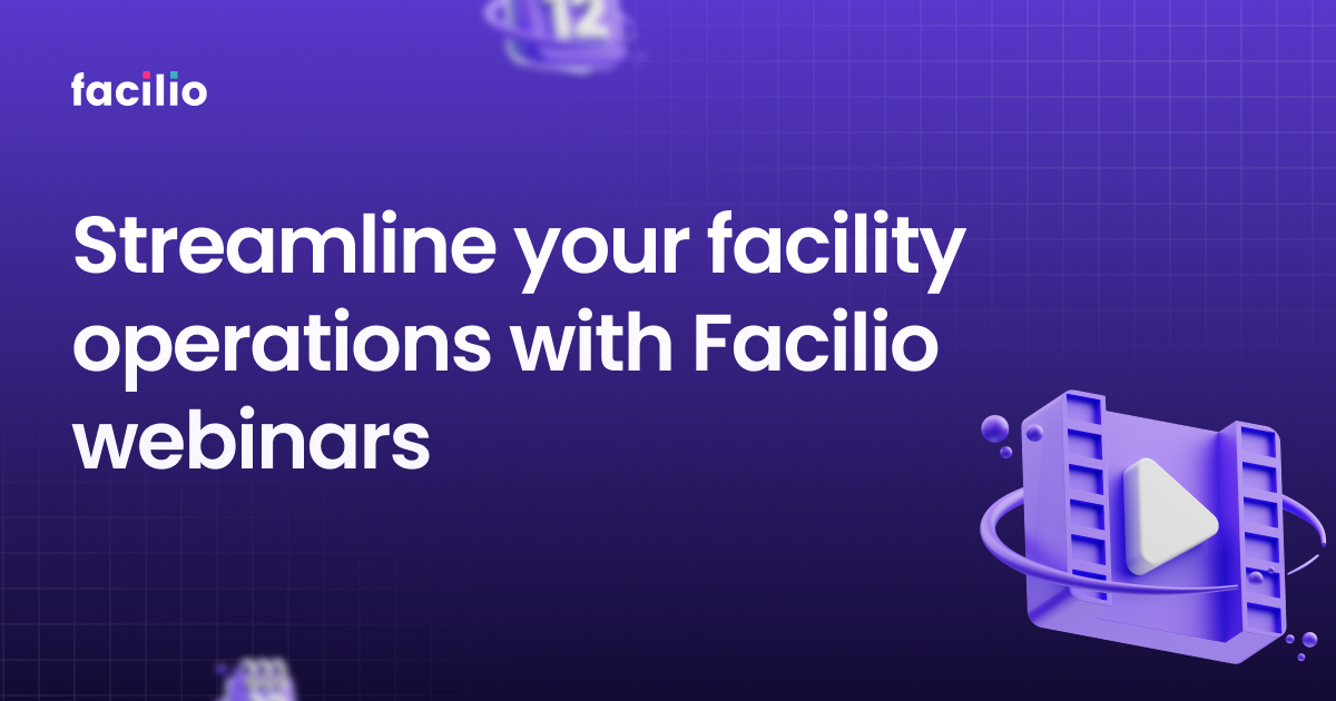 Streamline your facility operations with Facilio webinars