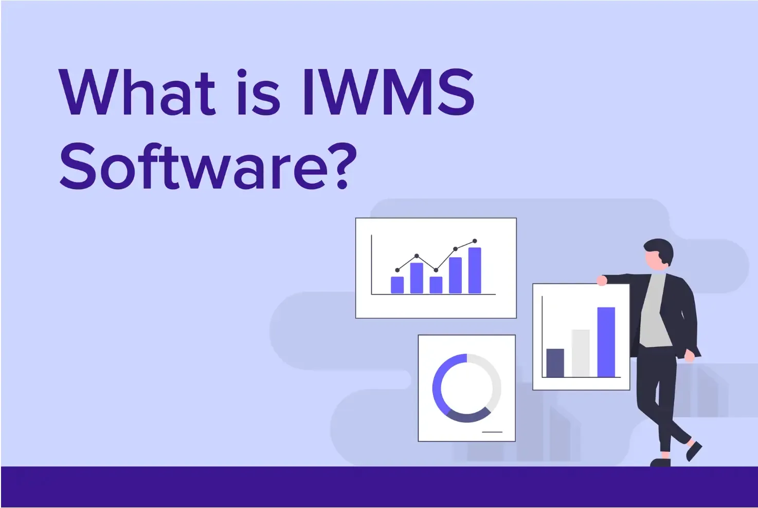 IWMS Software: Definition, Users and How to Implement!